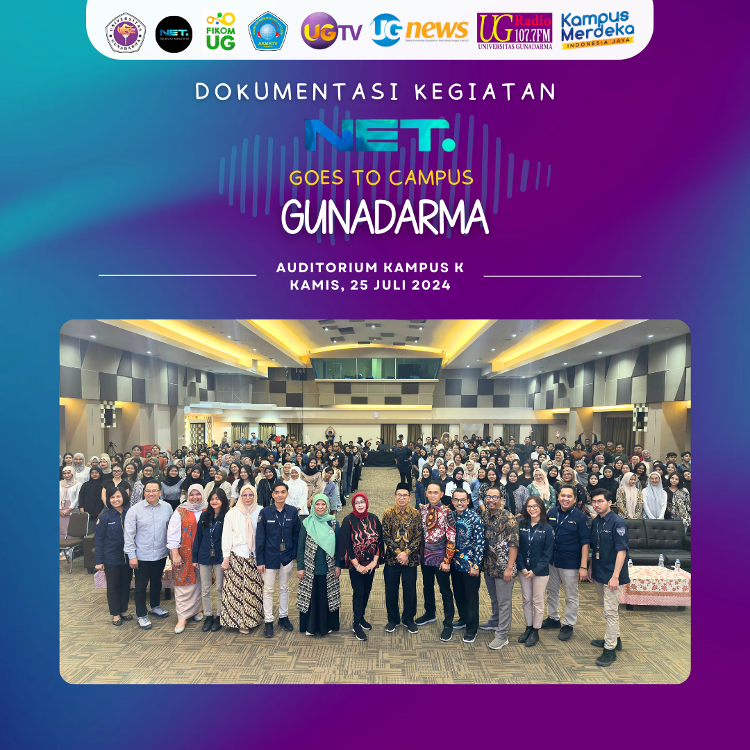 NET GOES TO UNIVERSITAS GUNADARMA – Ilmu Komunikasi